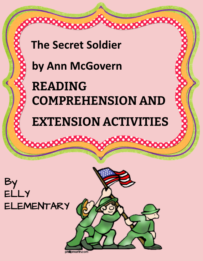 SECRET SOLDIER BY ANN MCGOVERN READING COMPREHENSION & ACTIVITIES UNIT ...
