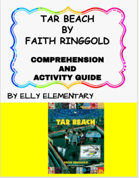 TAR BEACH BY FAITH RINGGOLD READING COMPREHENSION WITH ACTIVITIES UNIT