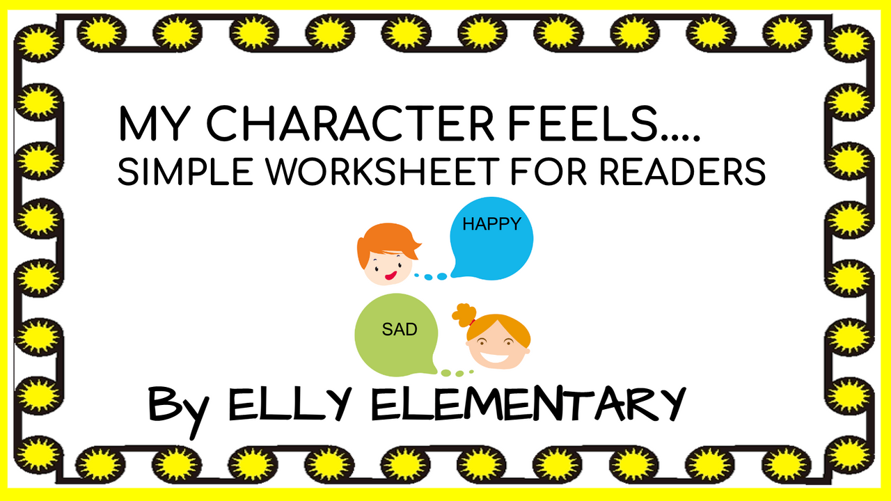 MY CHARACTER FEELS....SIMPLE WORKSHEET FOR RESPONSE - Amped Up Learning