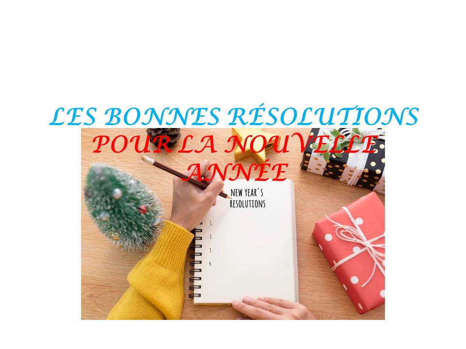LES BONNES RÉSOLUTIONS POUR LA NOUVELLE ANNÉE - Amped Up Learning