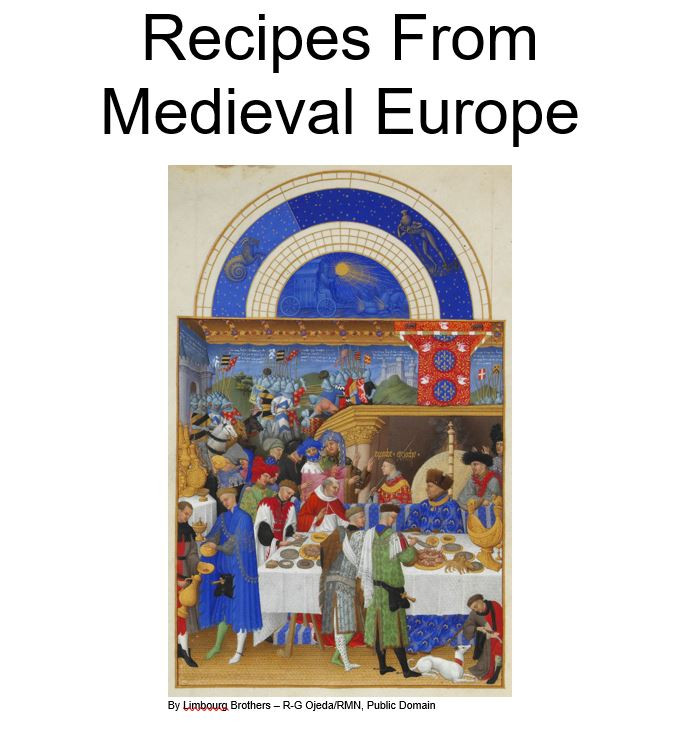 Recipes from Medieval Europe - Amped Up Learning