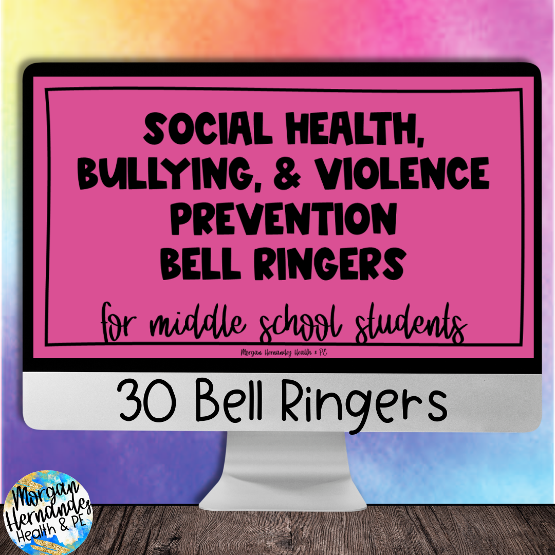 Middle School Health Bell Ringers | Social Health, Bullying, Violence ...