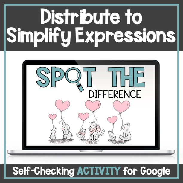 Distribute to Simplify Expressions - Digital Self-Checking Valentine's ...