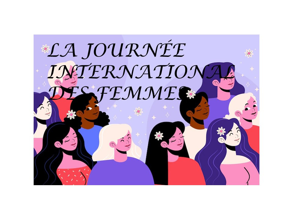 LA JOURNÉE INTERNATIONAL DES FEMMES - Amped Up Learning