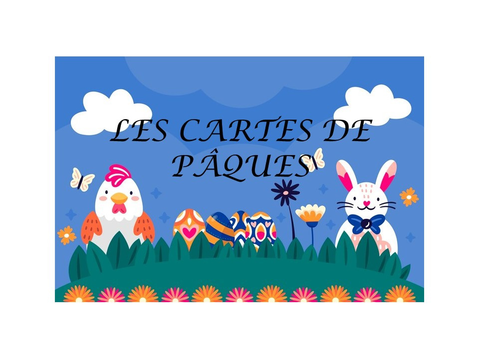 LES CARTES DE PÂQUES - Amped Up Learning