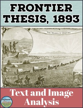 The Frontier Thesis Primary Source and Image Analysis