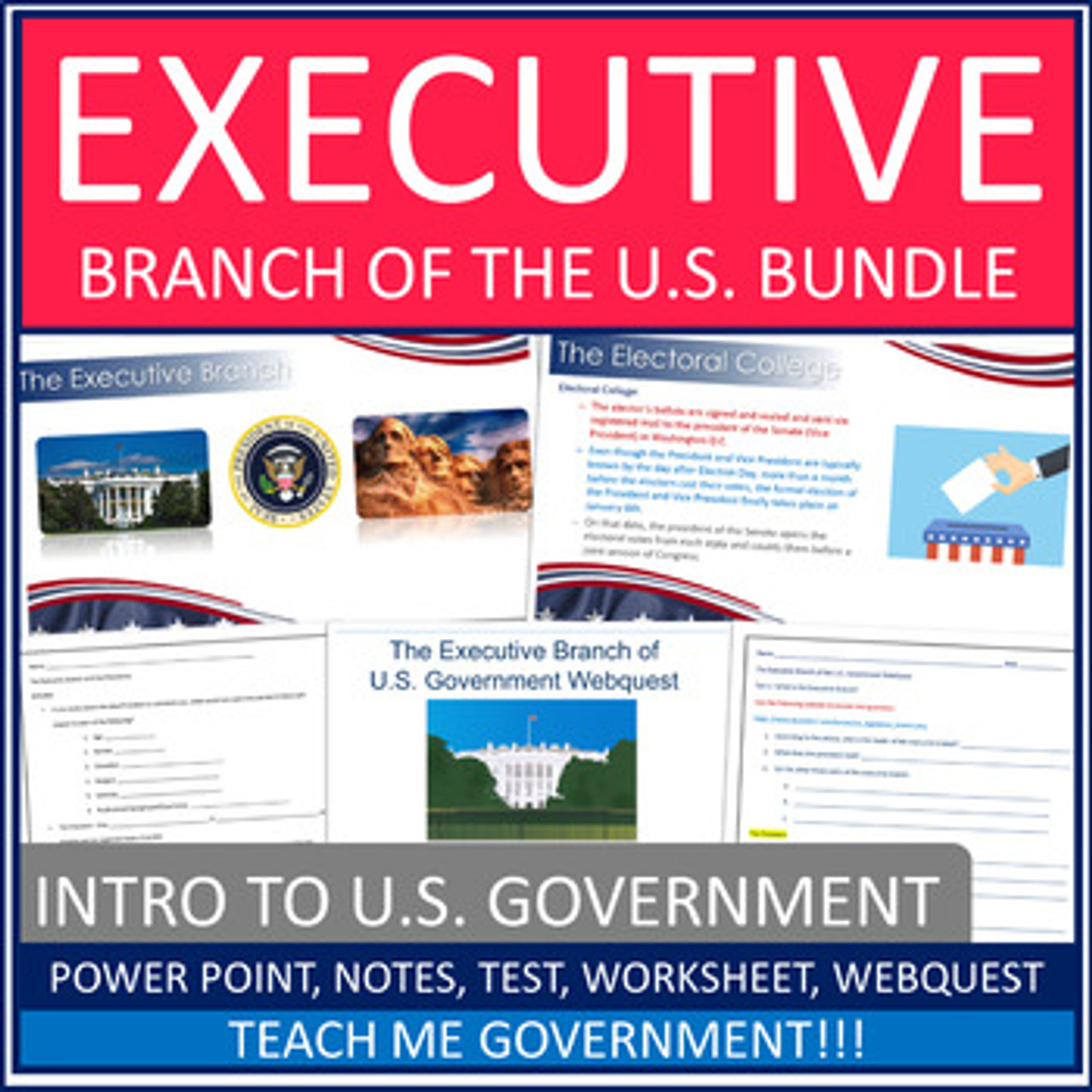 Executive Branch and Presidency PowerPoint, Worksheet, Webquest, Test ...