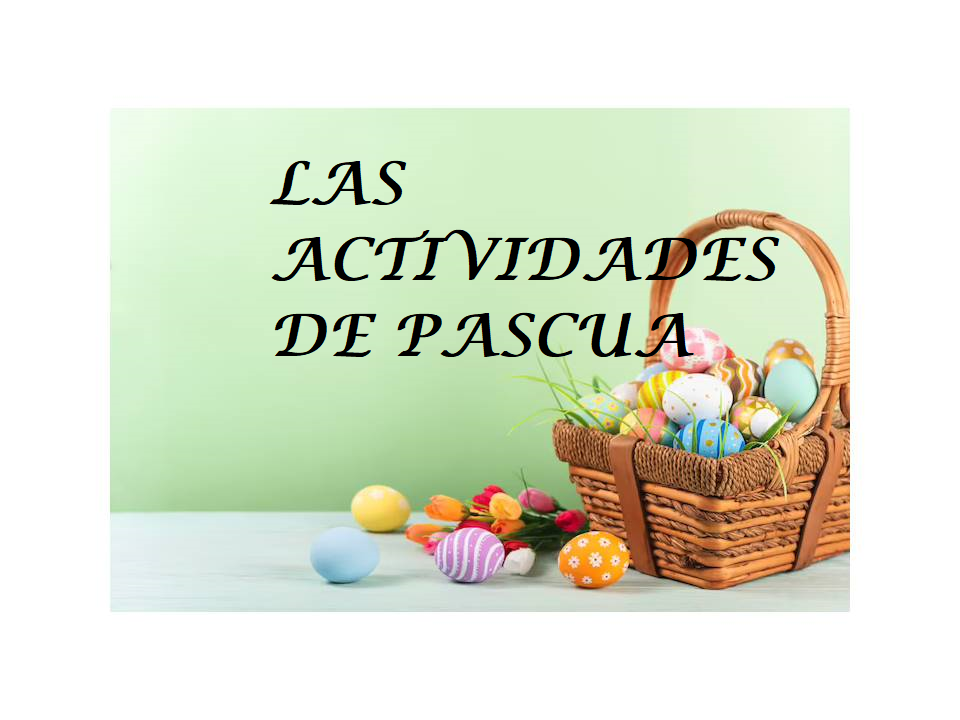 LAS ACTIVIDADESDE LA PASCUA - Amped Up Learning