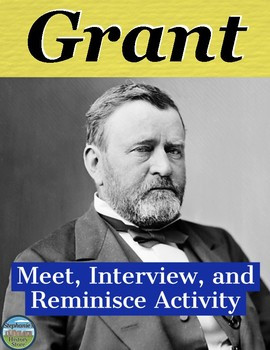 President Ulysses S. Grant Interview Review Activity