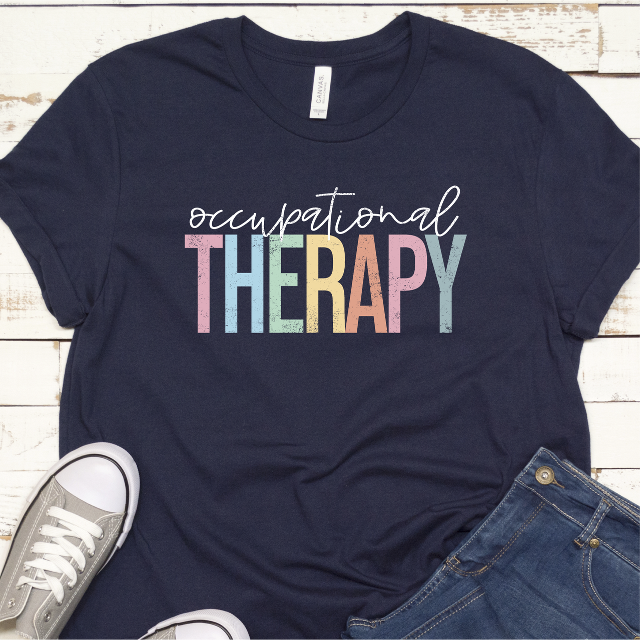 "Occupational Therapy" Shirt - Customize it with Your Name/Campus/District