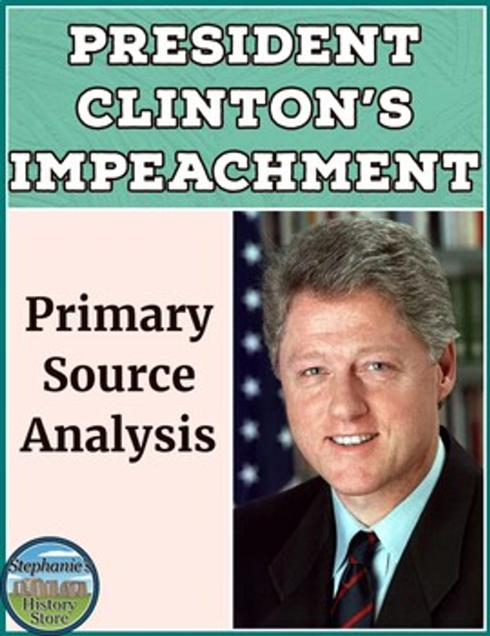 President Clinton's Impeachment Trial Primary Source Analysis