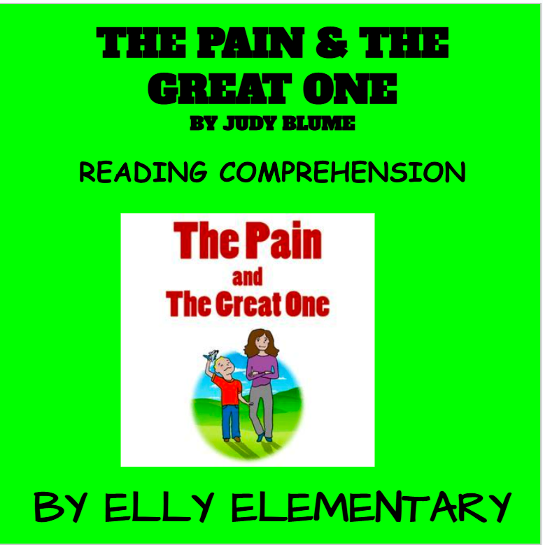 THE PAIN & THE GREAT ONE by Judy Blume READING COMPREHENSION ACTIVITIES ...