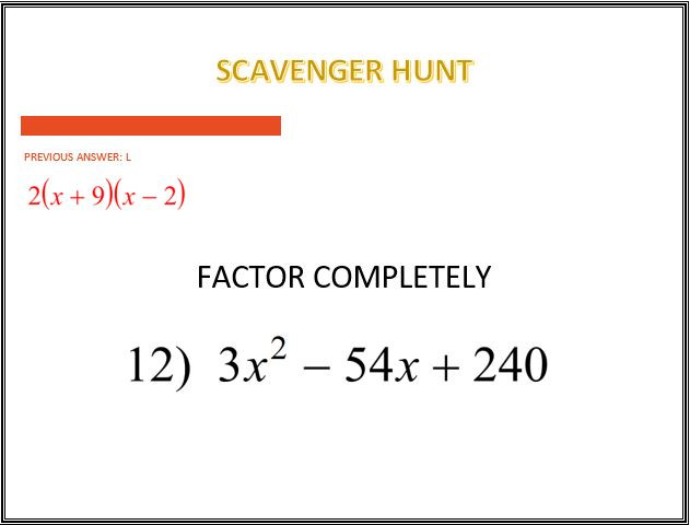 SCAVENGER HUNT: Factoring Quadratic Trinomials where a=1. (6 out of 14 ...