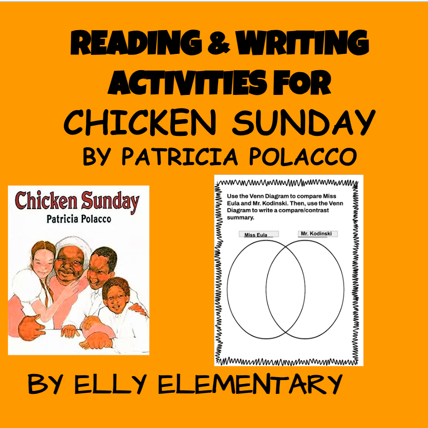 READING & WRITING LESSONS WITH ACTIVITIES: CHICKEN SUNDAY by Patricia ...
