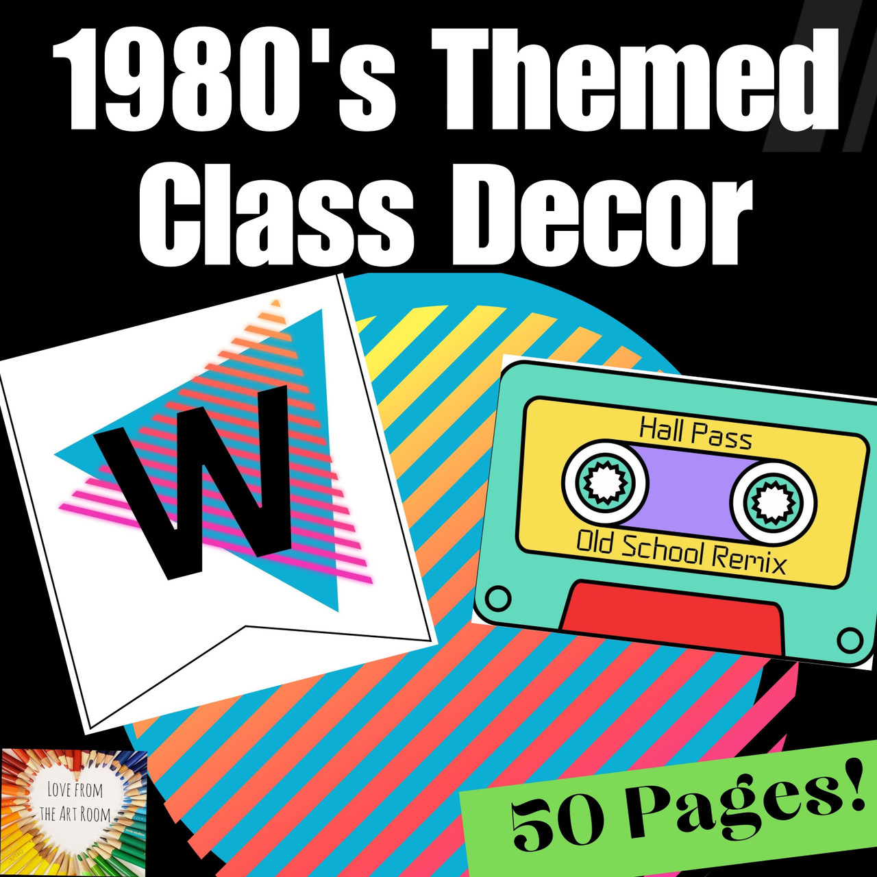 1980's Class Decor, Class Decorations, Middle School Decor, Elementary ...