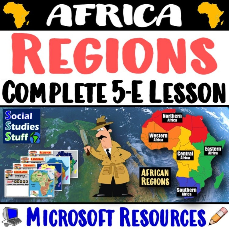 Five Regions of Africa 5-E Lesson | African Geography and Culture ...