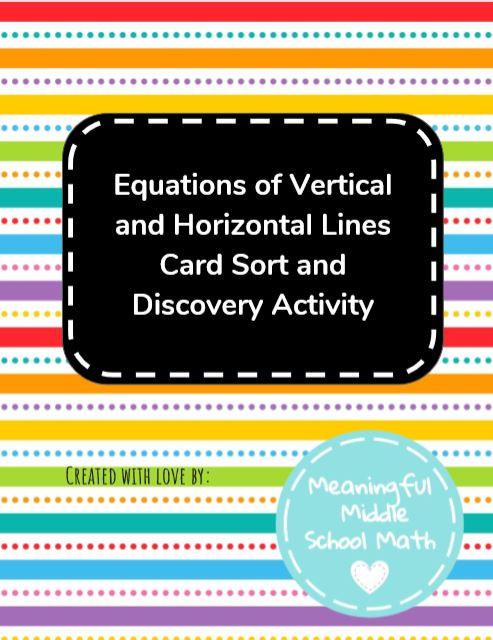 Horizontal (zero) and Vertical (undefined) Lines Card Sort/Equation ...