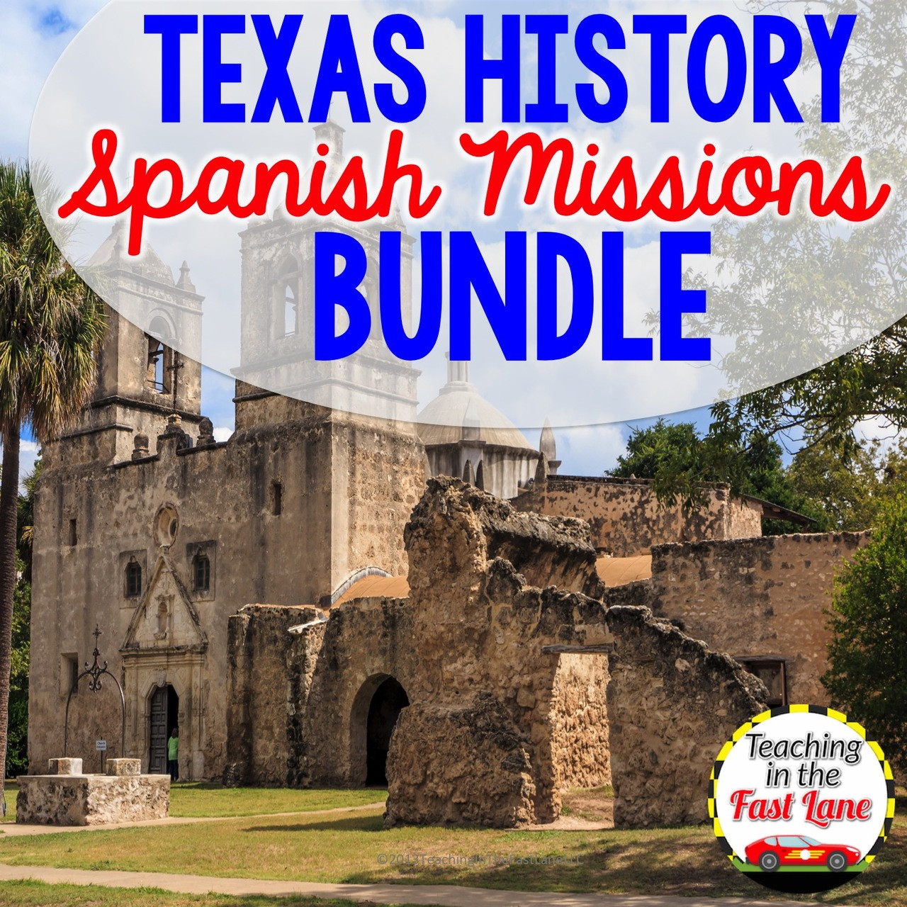 Spanish Missions of Texas Bundle - Amped Up Learning