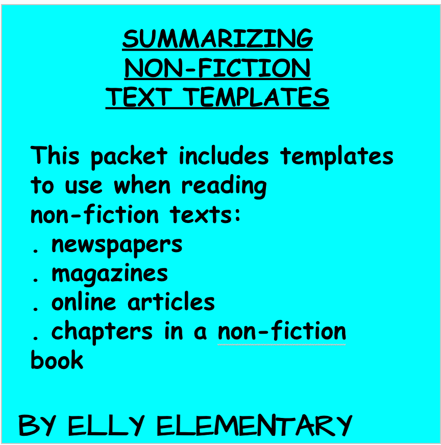 SUMMARIZING NON-FICTION TEXT: TEMPLATES FOR YEAR ROUND USE
