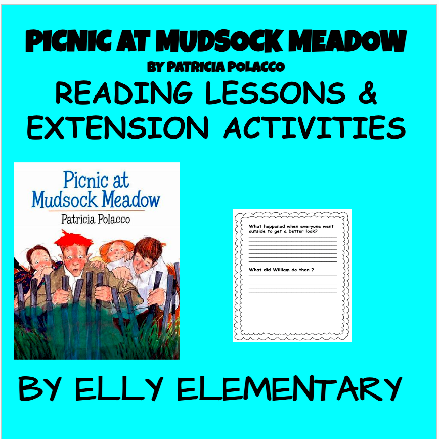 PICNIC AT MUDSOCK MEADOW- Patricia Polacco: READING LESSONS & EXT ...