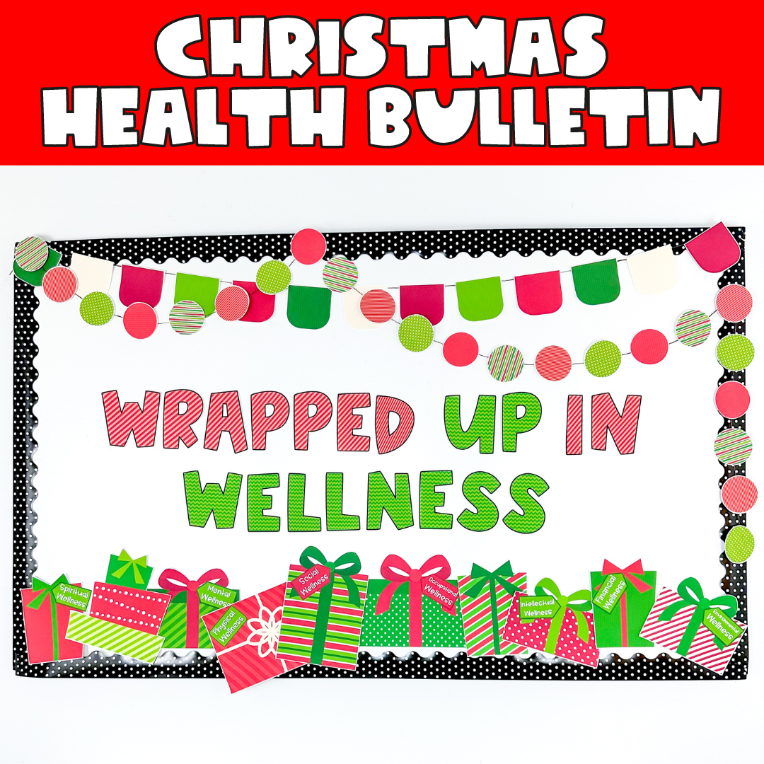 Christmas Health Bulletin Board | Wrapped Up In Wellness