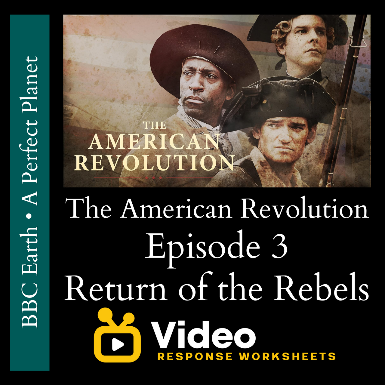 The American Revolution - Episode 3 - Return of the Rebels - Video ...
