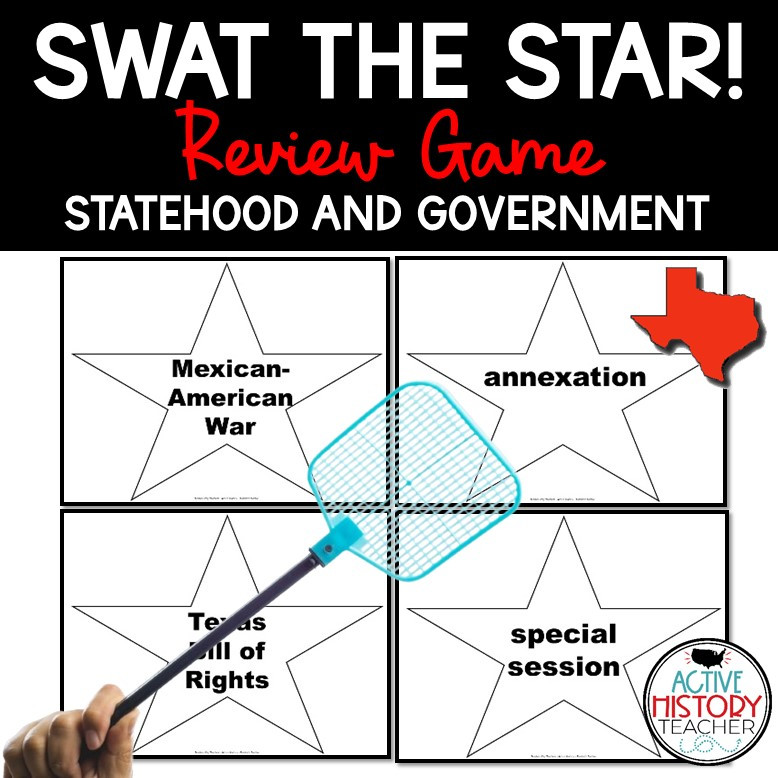 Texas History Review Game Swat the Star Statehood and Government ...
