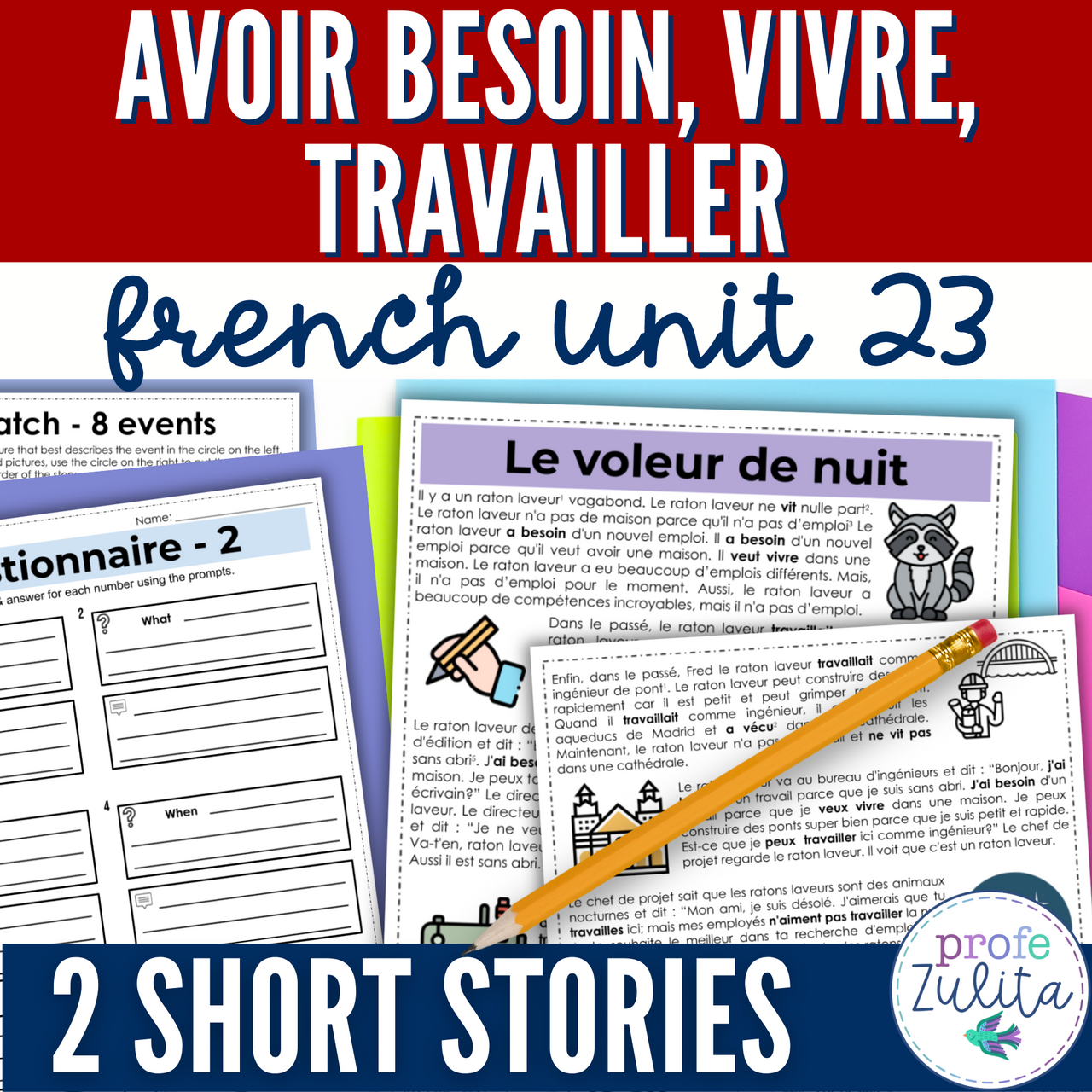 French Unit 23 - avoir besoin, vivre, travailler French Reading ...