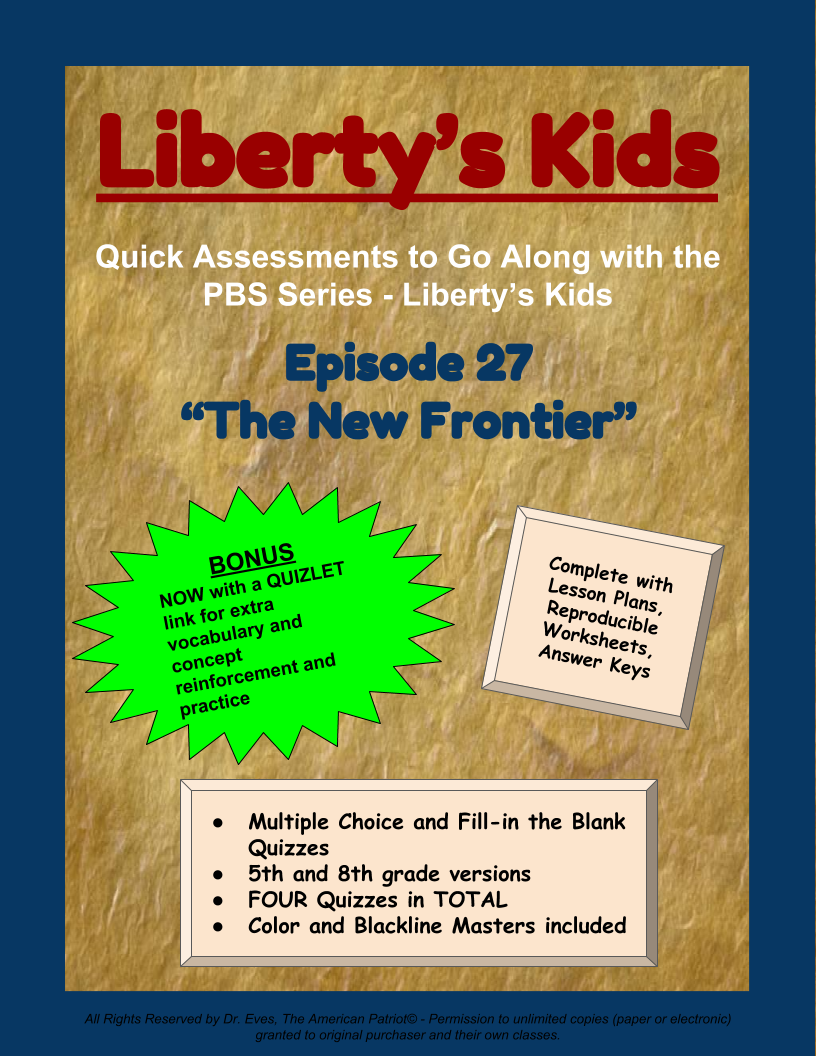 Liberty's Kids - Episode 27 - "The New Frontier" - Amped Up Learning