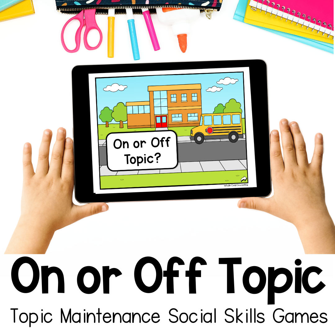 On or Off Topic Maintenance Digital Social Skills Games