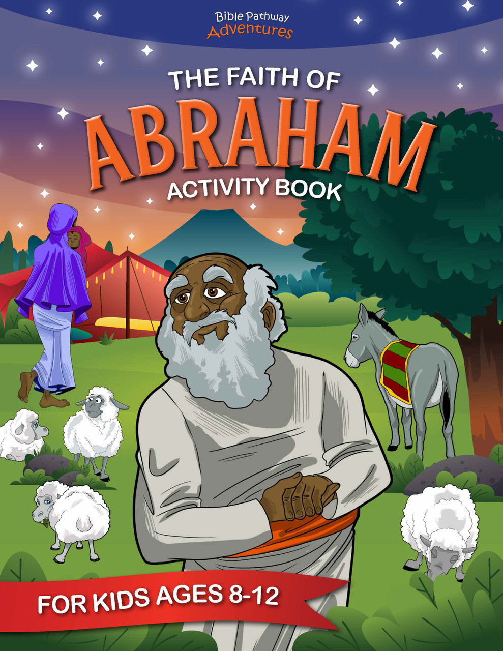 The Faith of Abraham Activity Book and Lesson Plans - Amped Up Learning