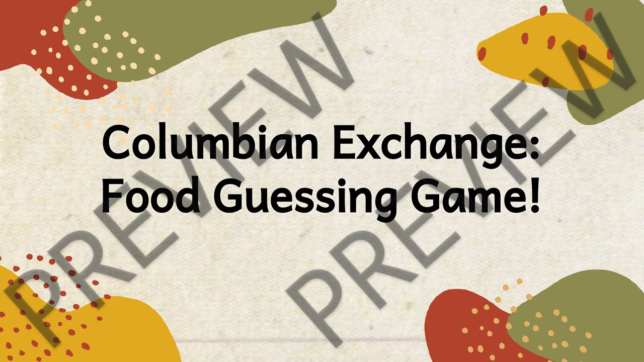 Columbian Exchange Food Guessing Game - Amped Up Learning