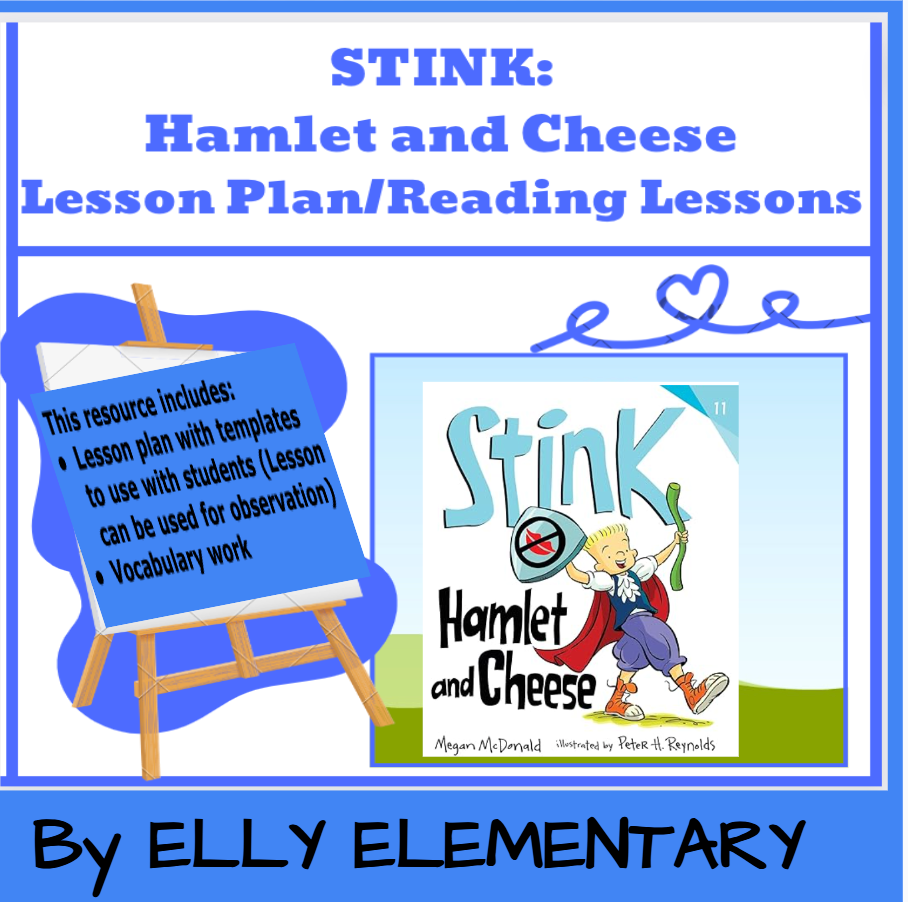 STINK HAMLET and CHEESE by Megan McDonald: LESSON PLAN & READING LESSONS