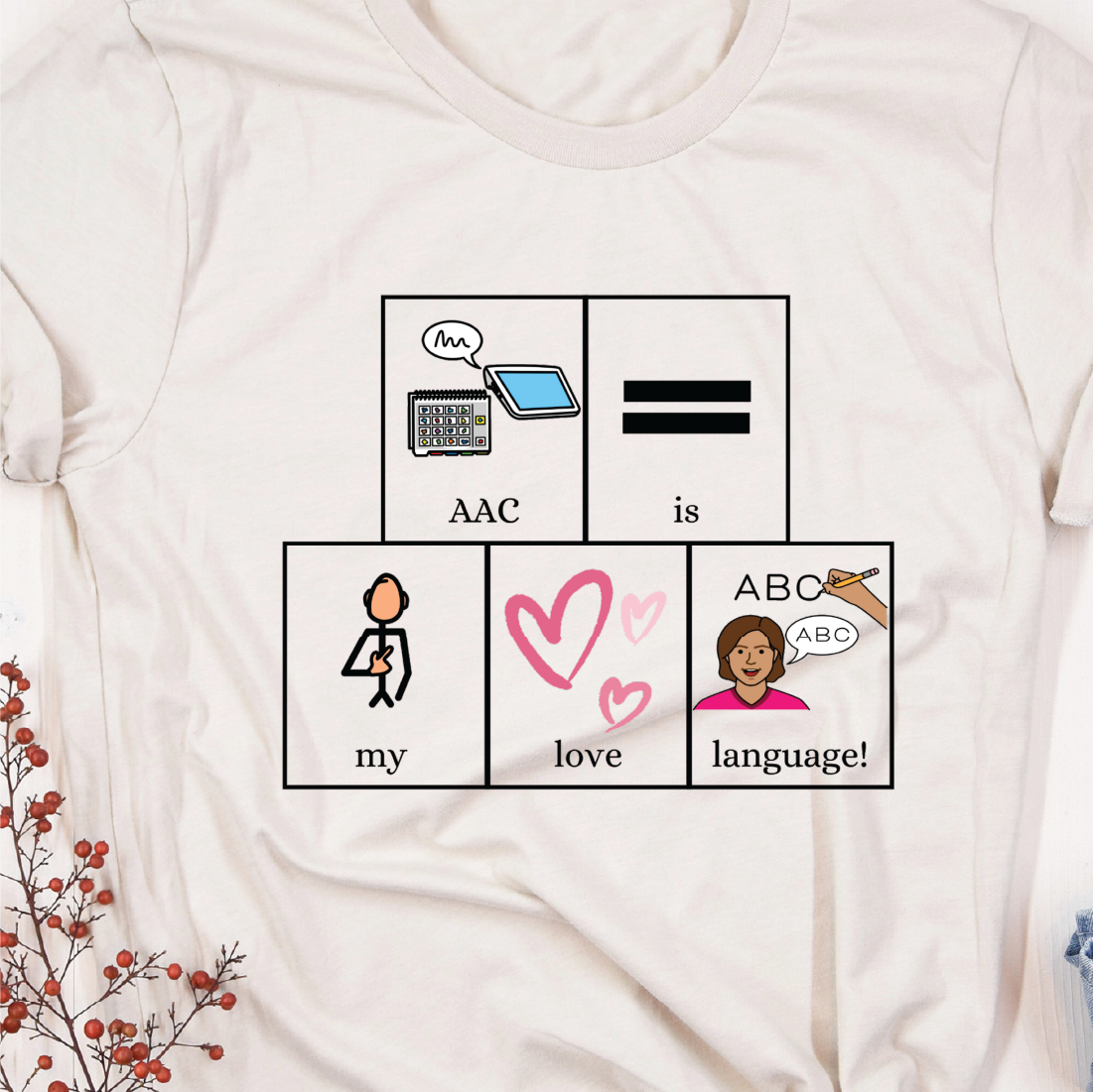 "AAC is my Love Language" - Unisex T-shirt