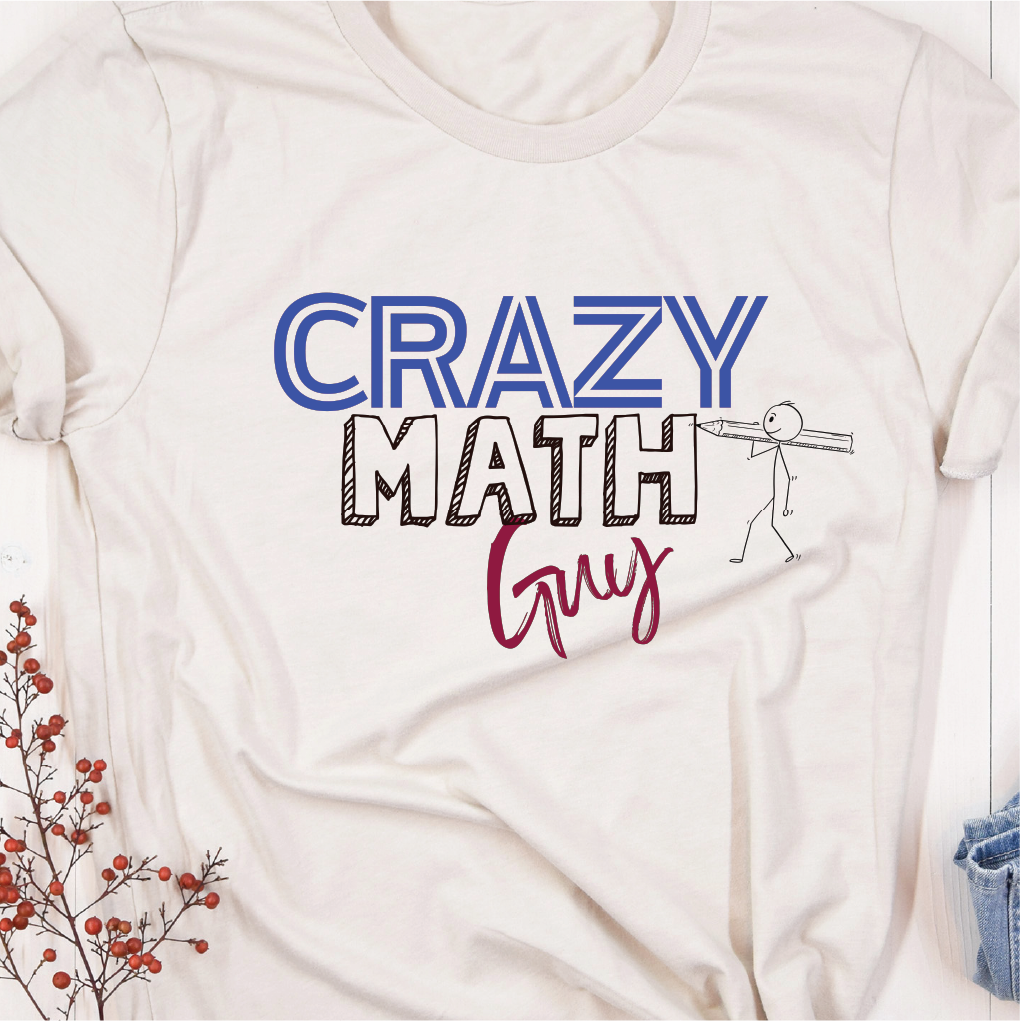 "Crazy Math Guy" - Unisex T-shirt