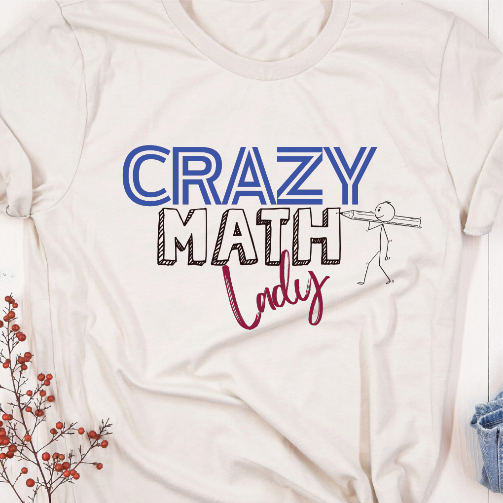 "Crazy Math Lady" - Unisex T-shirt,
