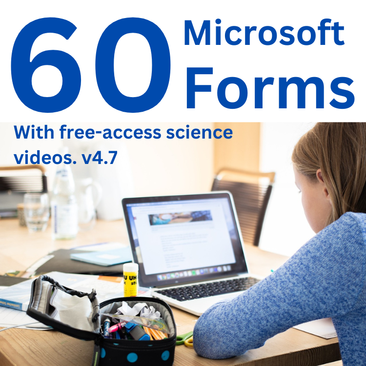 60 Microsoft Forms Science Quizzes with Free-Access Science Videos, V4.7