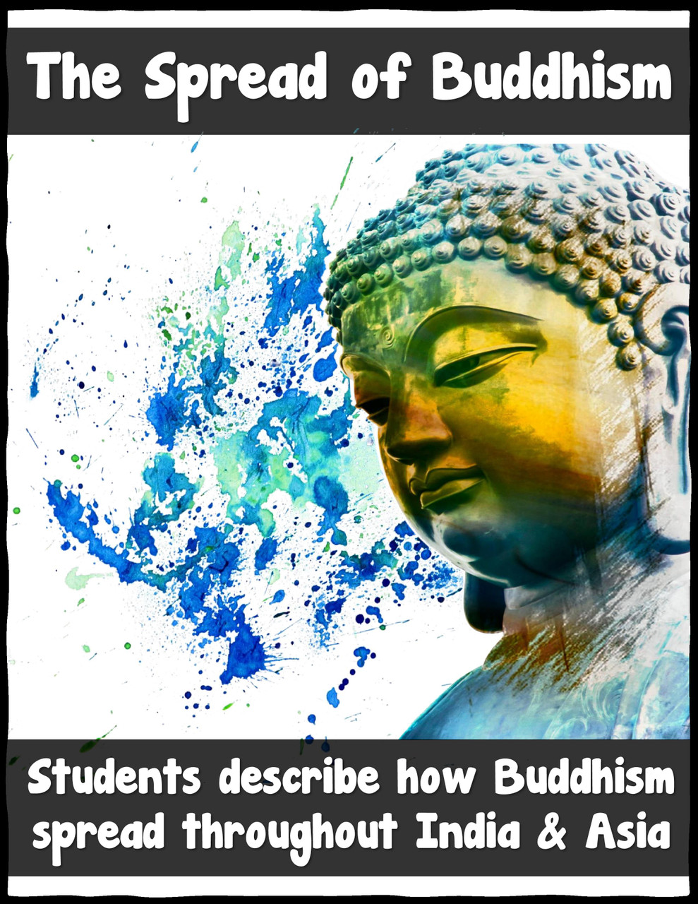 The Spread of Buddhism - Amped Up Learning