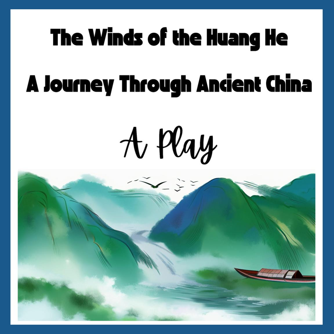 Play - Huang He River Valley (Ancient China), Worksheet, Discussion ...