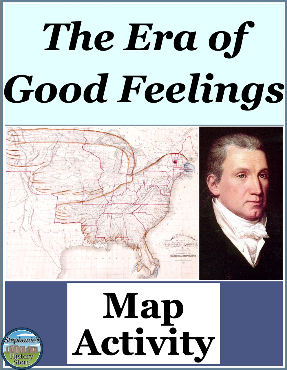 The Era of Good Feelings Map Activity