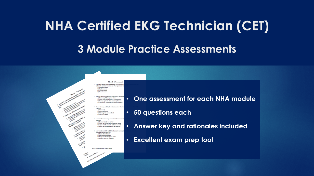 NHA Certified EKG Technician (CET) 3 Module Practice Assessments ...