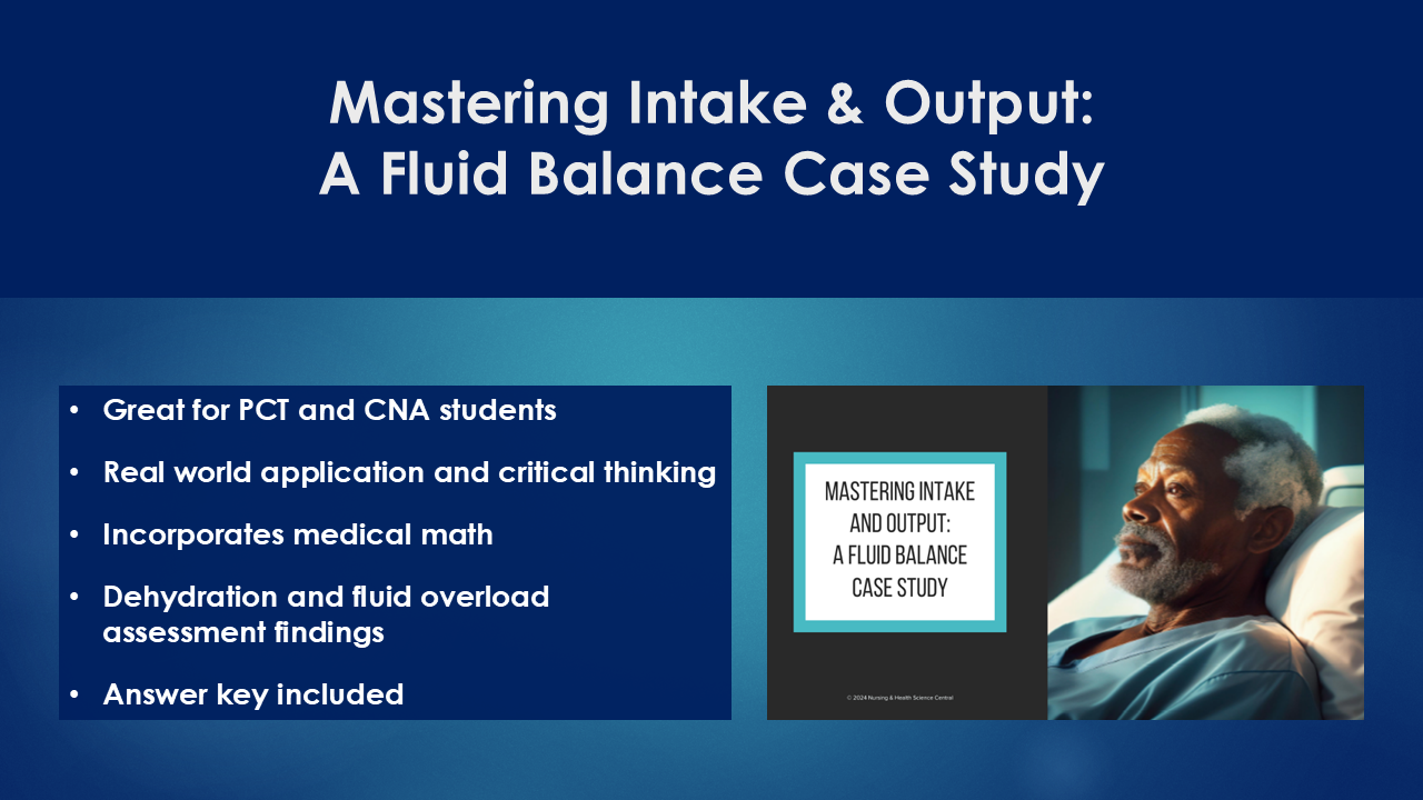 Intake & Output Fluid Balance Bundle: Nursing, Health Science, CNA, PCT