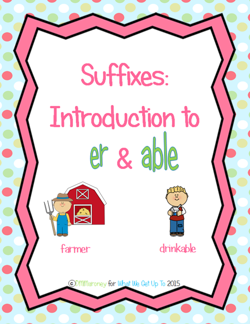 Suffixes: Introduction to er and able - Amped Up Learning