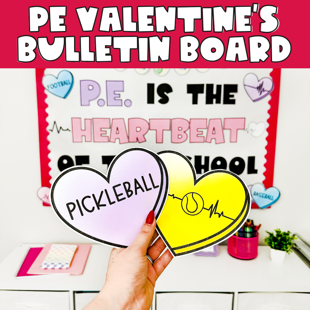 PE Valentine's Bulletin Board