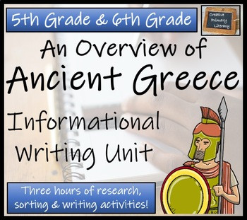 Ancient Greece Informational Writing Unit | 5th Grade & 6th Grade