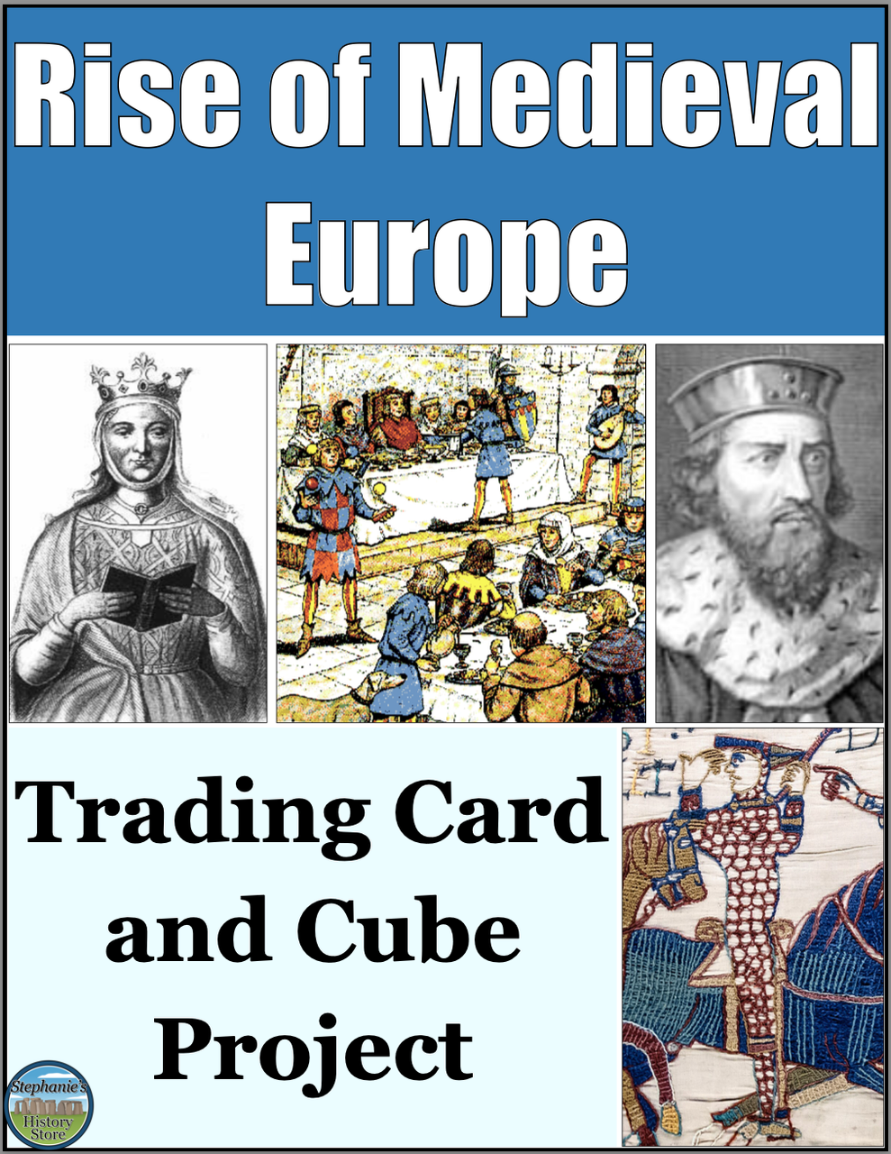 The Rise of Medieval Europe Activity Review Projects