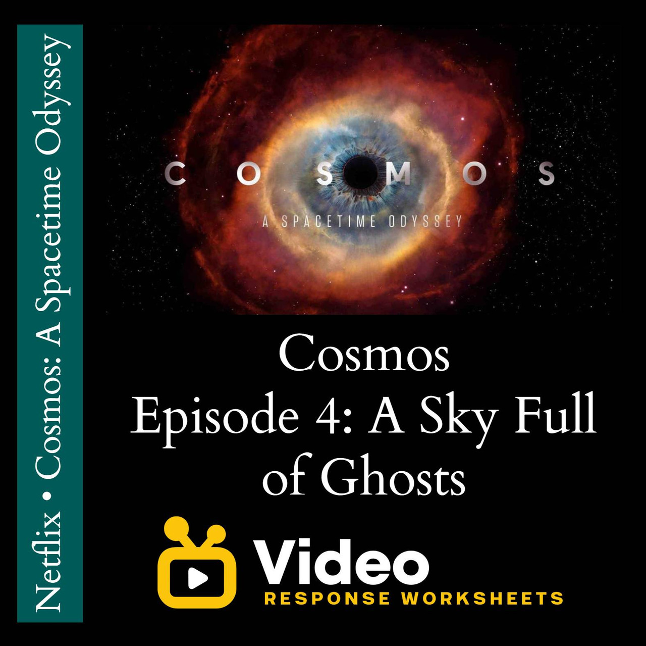 Cosmos - Episode 4 - A Sky Full of Ghosts - Worksheet & Key