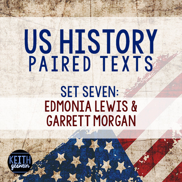 US History Paired Texts: Edmonia Lewis and Garrett Morgan - Amped Up ...