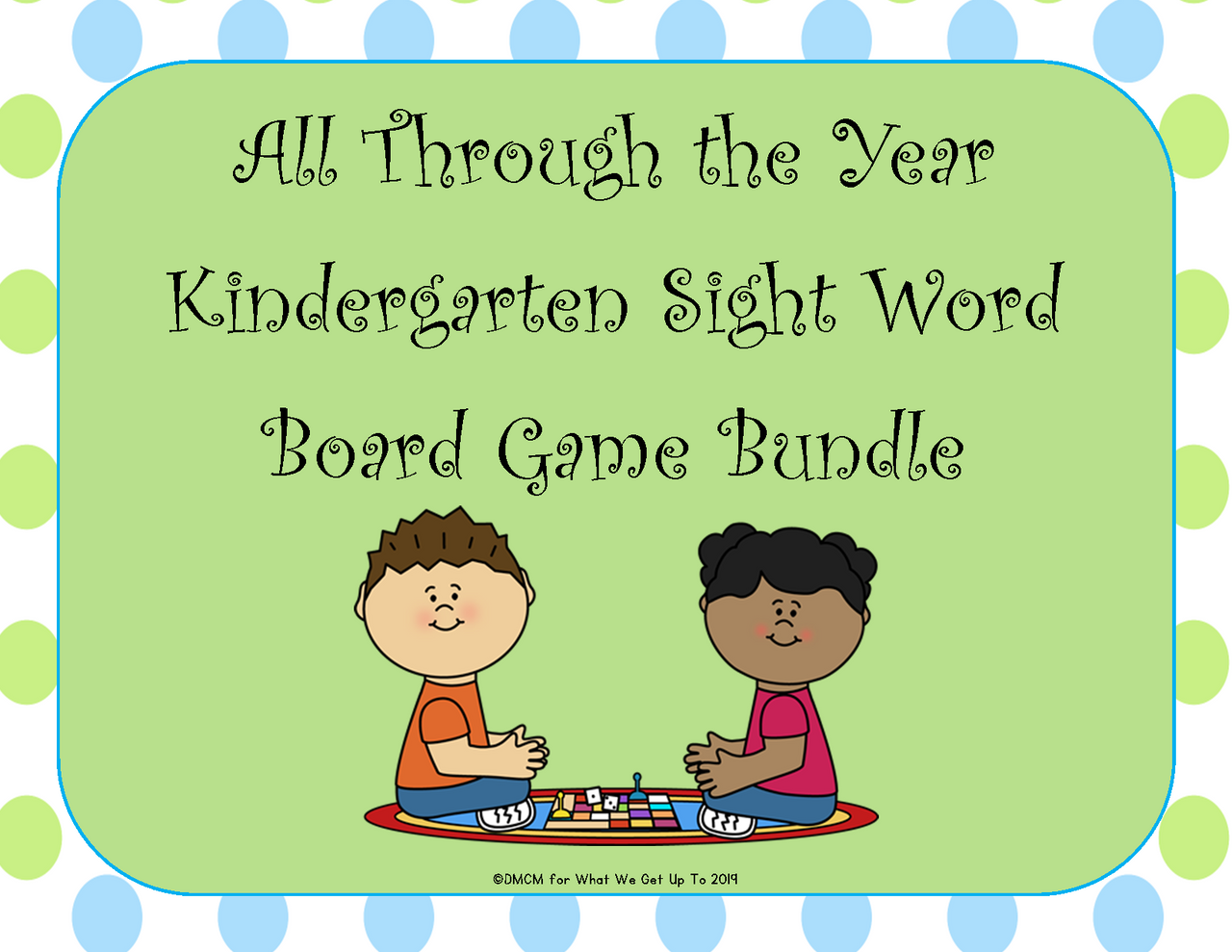 All Through the Year Kindergarten Sight Word Board Game Bundle - Amped ...