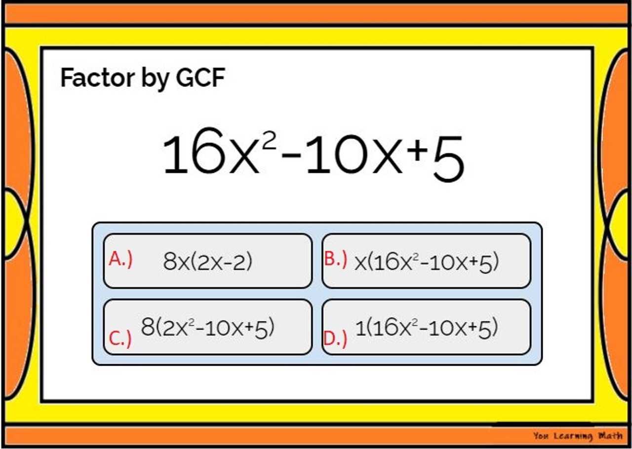 Factoring Polynomials by Greatest Common Factor (GCF)- Google Forms ...